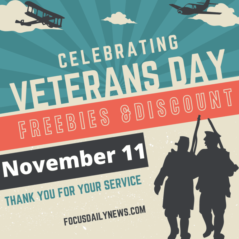 2021 Veterans Day Freebies & Discounts - Focus Daily News
