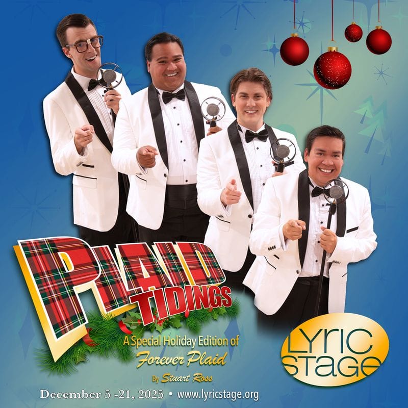 Lyric Stage Presents Forever Plaid-Plaid Tidings in Dallas - Focus Daily News