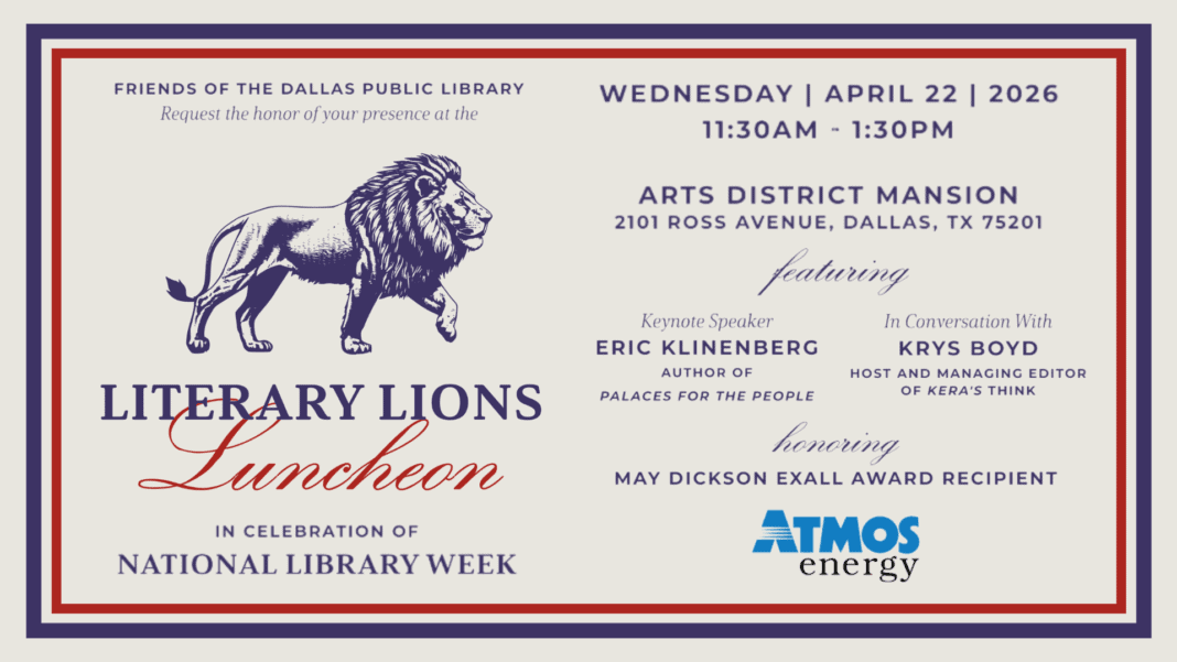 Friends of the Dallas Public Library Presents Literary Lions Luncheon ...